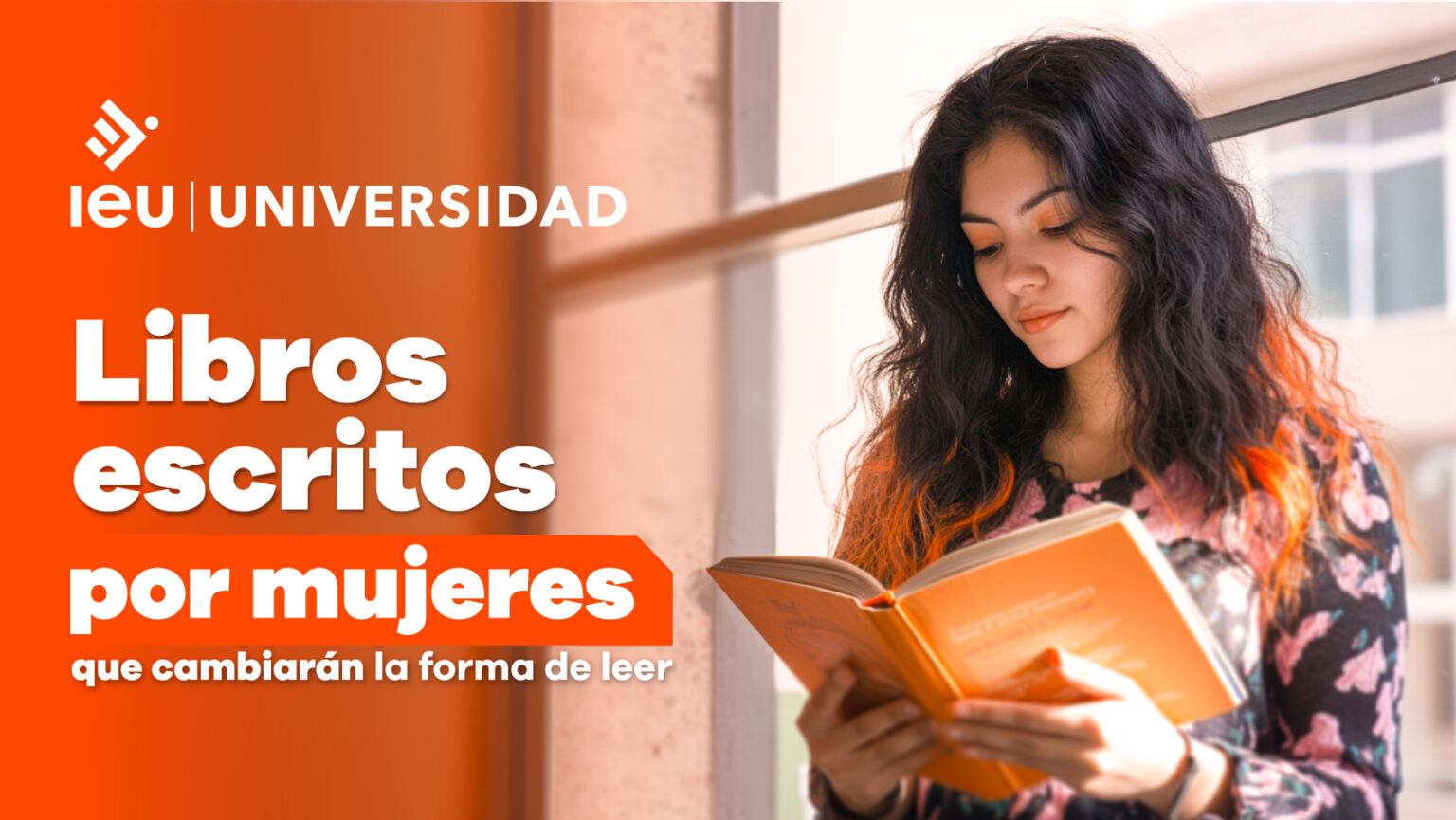 Libros escritos por mujeres que cambarán la forma de leer - Universidad IEU